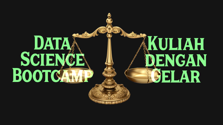 Purwadhika | Bootcamp Data Science vs Kuliah Dengan Gelar: Mana yang ...